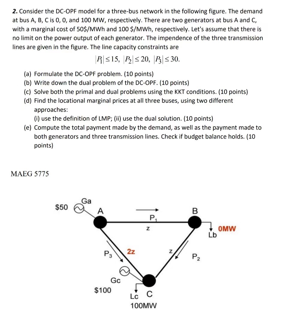 Solved 2. ﻿Consider the DC-OPF model for a three-bus network | Chegg.com