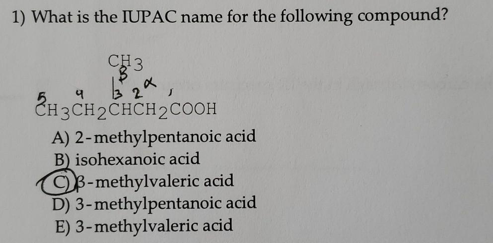 Solved 1) What is the IUPAC name for the following compound? | Chegg.com