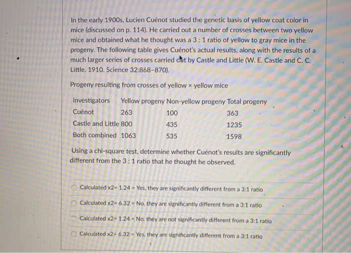 Solved In the early 1900s, Lucien Cuénot studied the genetic | Chegg.com
