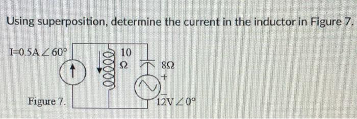 Solved Using superposition, determine the current in the | Chegg.com