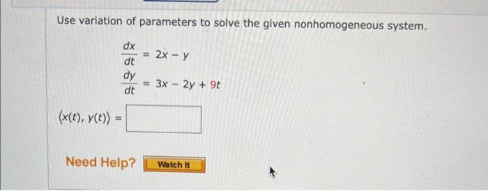 Solved Use variation of parameters to solve the given | Chegg.com