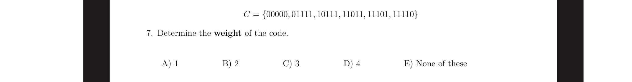 Solved C={00000,01111,10111,11011,11101,11110}Determine the | Chegg.com