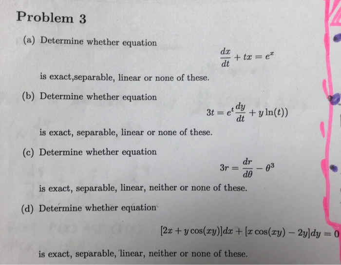 Solved Problem 3 (a) Determine whether equation da + tx = e | Chegg.com