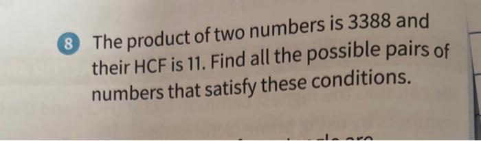 Solved The product of two numbers is 3388 and their HCF is | Chegg.com