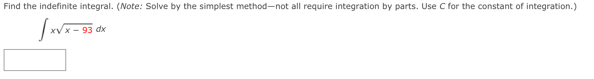 Solved Find the indefinite integral. (Note: Solve by the | Chegg.com