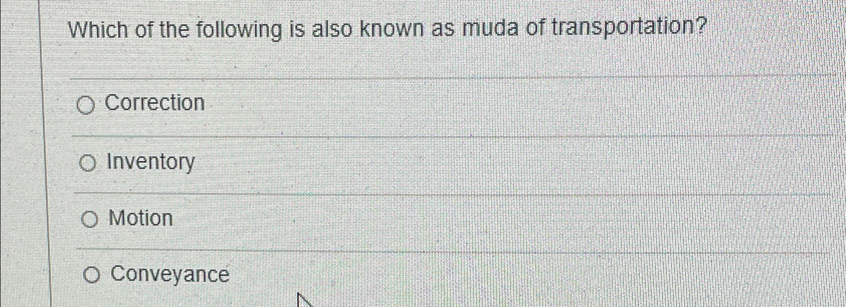 Solved Which of the following is also known as muda of | Chegg.com