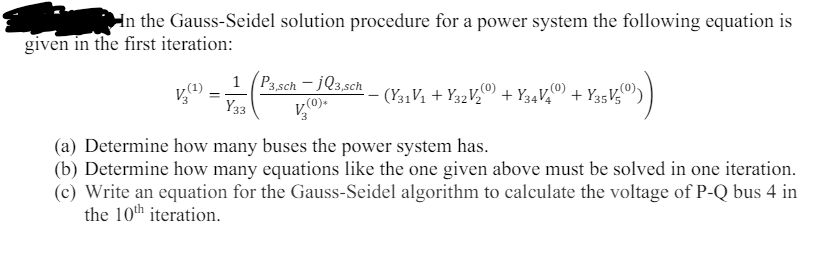 Solved In the Gauss-Seidel solution procedure for a power | Chegg.com