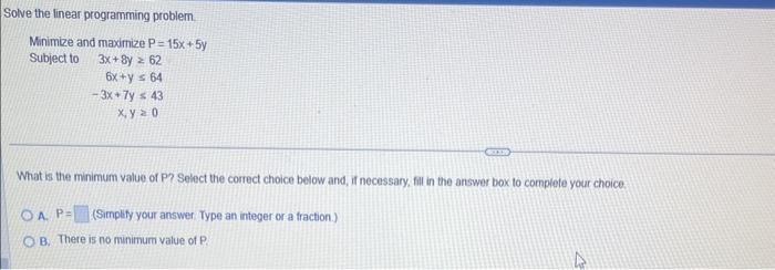 Solved Solve the linear programming problem. Minimize and | Chegg.com