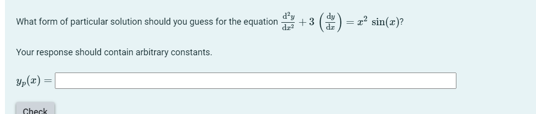 Solved What form of particular solution should you guess for | Chegg.com