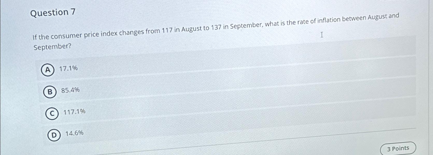 Solved Question 7If the consumer price index changes from | Chegg.com