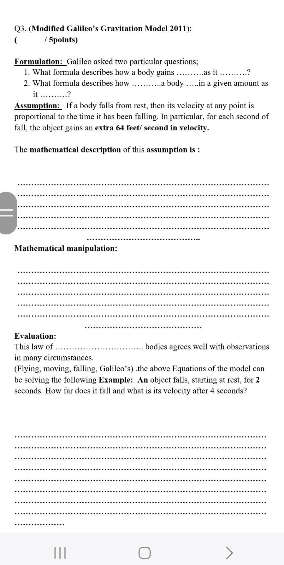 Solved by an EXPERT Q3. (Modified Galileo's Gravitation Model | Chegg.com