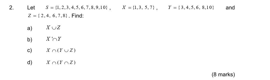 Solved 2. X = {1,3,5,7, Y = {3,4,5,6,8,10 and Let S = | Chegg.com