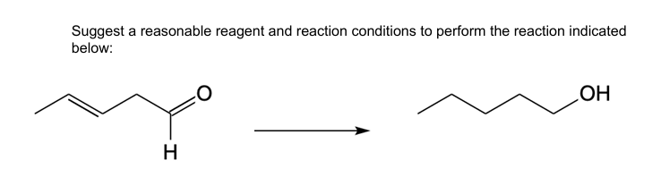 Solved Suggest a reasonable reagent and reaction conditions | Chegg.com
