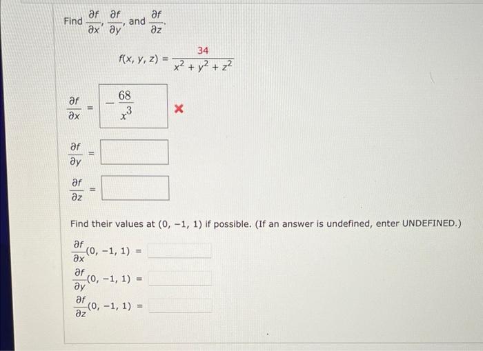 Solved Find ∂x∂f,∂y∂f, and ∂z∂f | Chegg.com
