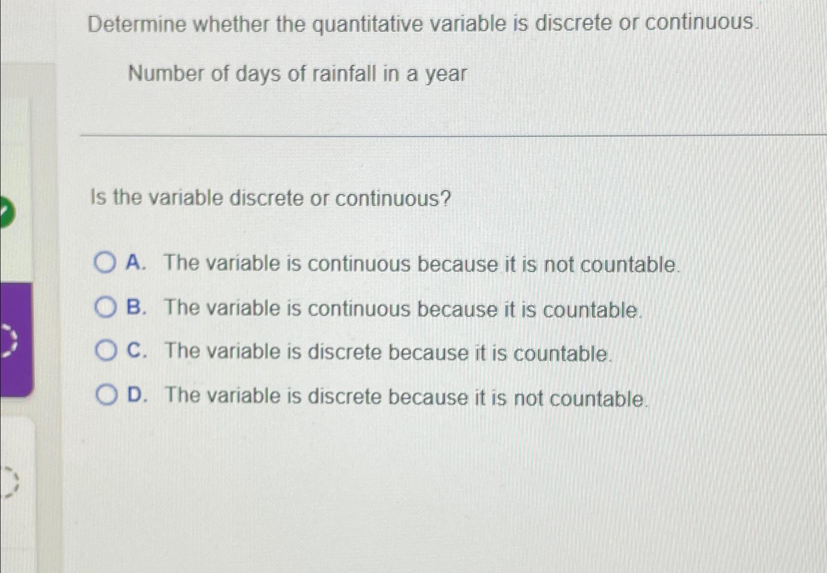 Solved Determine whether the quantitative variable is | Chegg.com