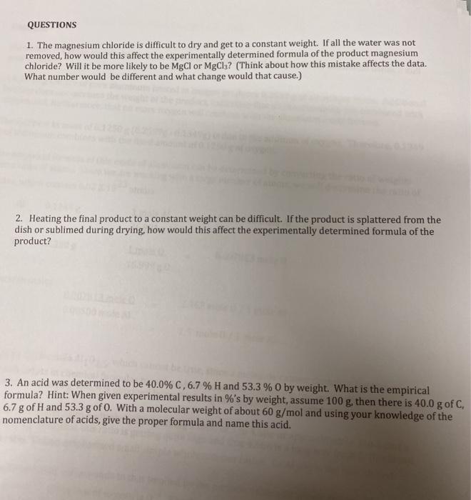 Solved QUESTIONS 1. The magnesium chloride is difficult to | Chegg.com