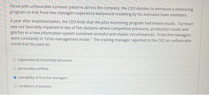 Solved Faced with unfavorable turnover patterns across the | Chegg.com
