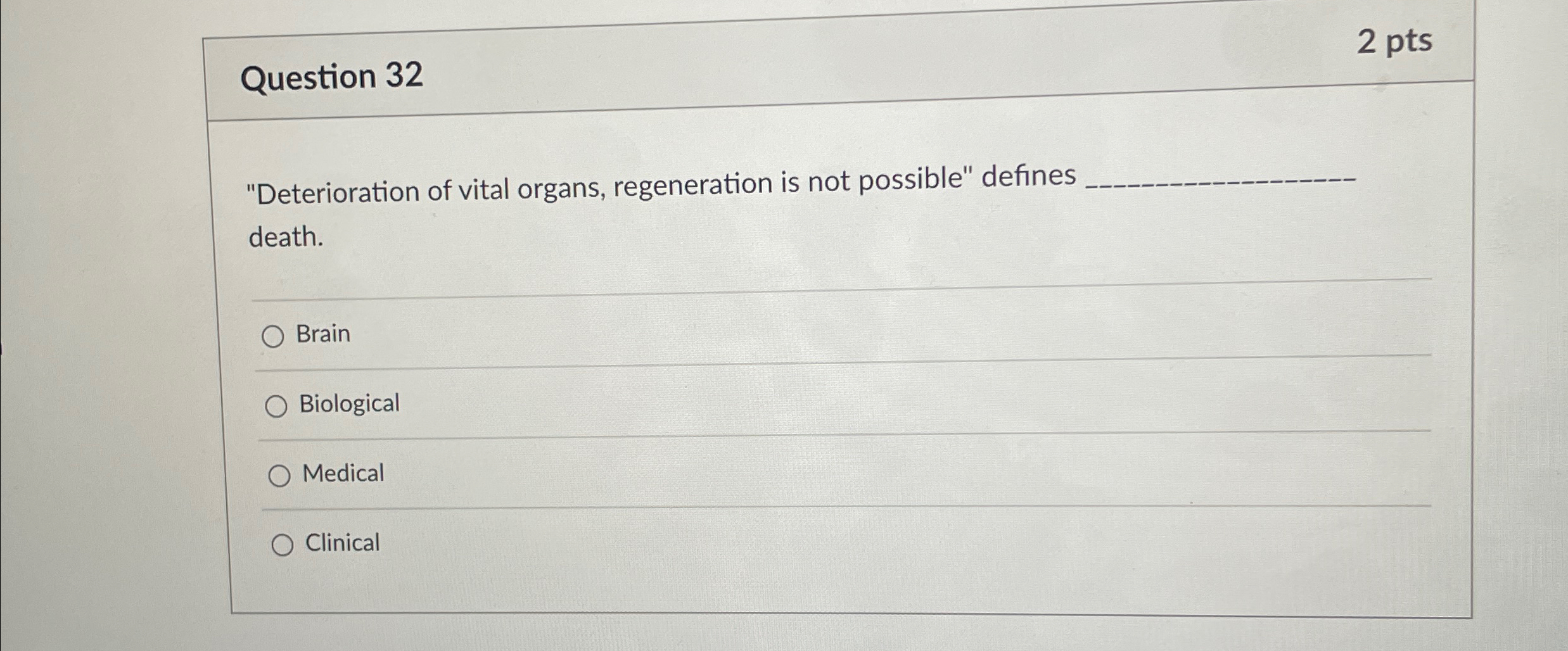Solved Question 322 ﻿pts"Deterioration of vital organs, | Chegg.com
