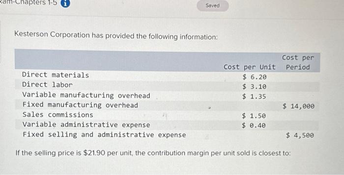 Solved Kesterson Corporation has provided the following | Chegg.com