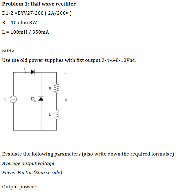 Solved Problem 1: Half wave rectifier | Chegg.com