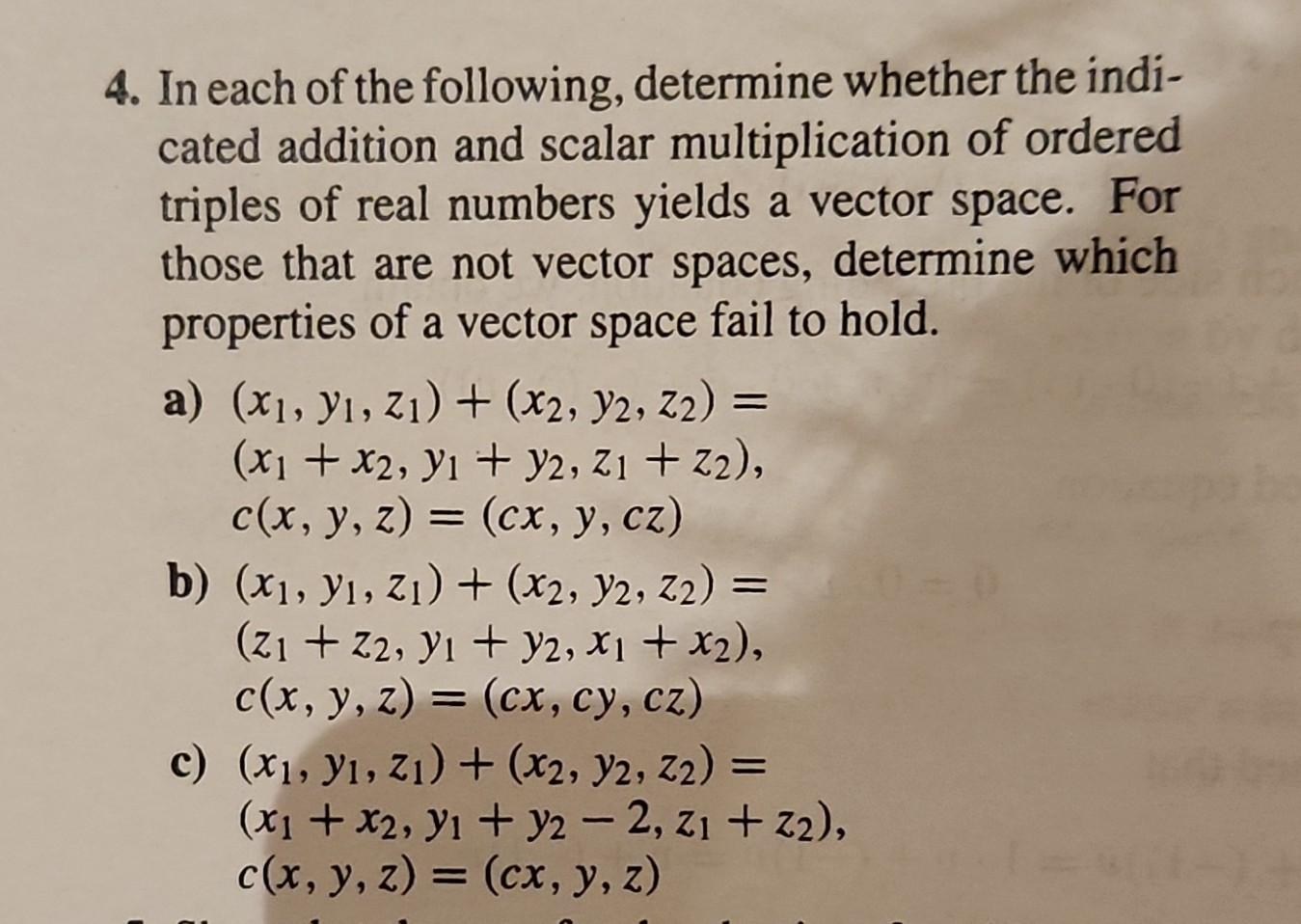Solved 4. In each of the following, determine whether the | Chegg.com