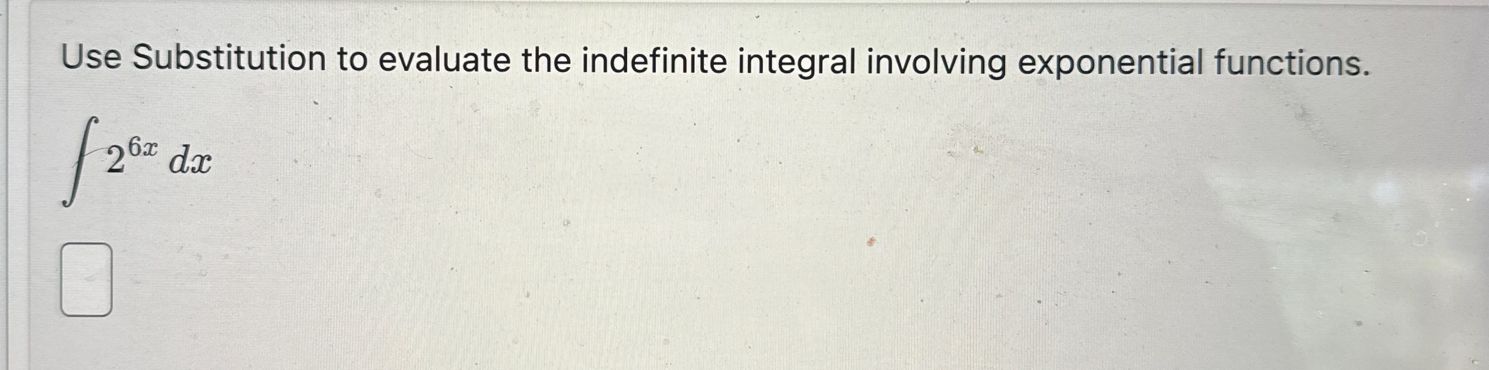 Solved Use Substitution to evaluate the indefinite integral | Chegg.com