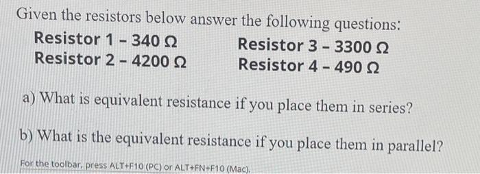 Solved Given the resistors below answer the following | Chegg.com