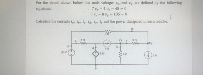 Solved For the circuit shown below, the node voltages v' and | Chegg.com