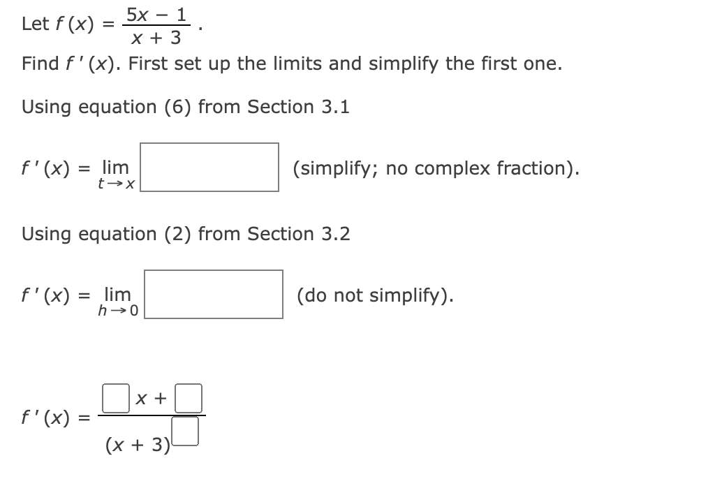 Solved Let f(x)=5x-1x+3Find f'(x). ﻿First set up the limits | Chegg.com