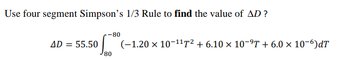 Solved Use four segment Simpson's 1/3 Rule to find the value | Chegg.com