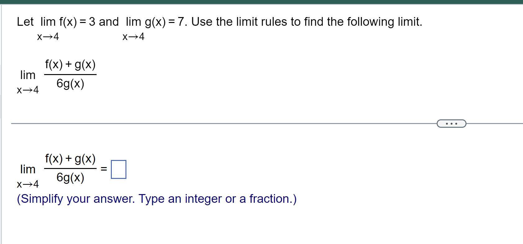 Solved Let limx→4f(x)=3 ﻿and limx→4g(x)=7. ﻿Use the limit | Chegg.com