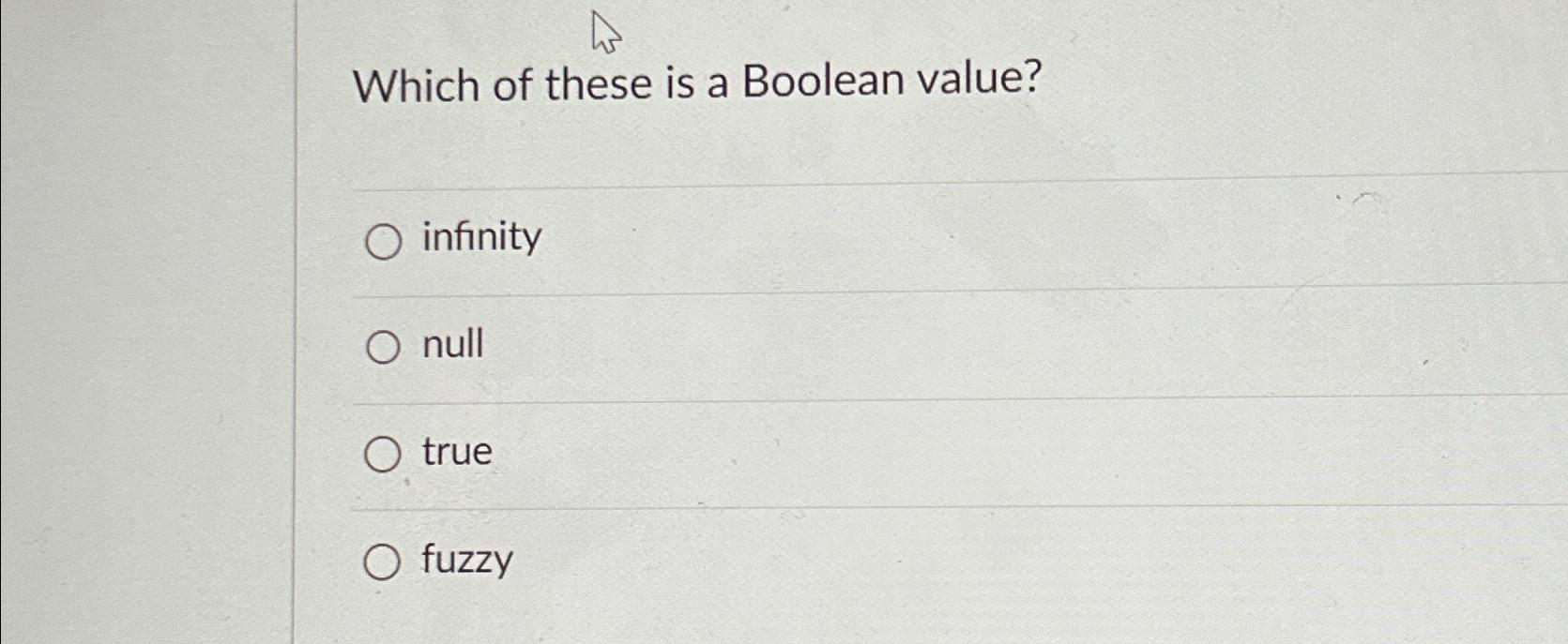Solved Which of these is a Boolean | Chegg.com