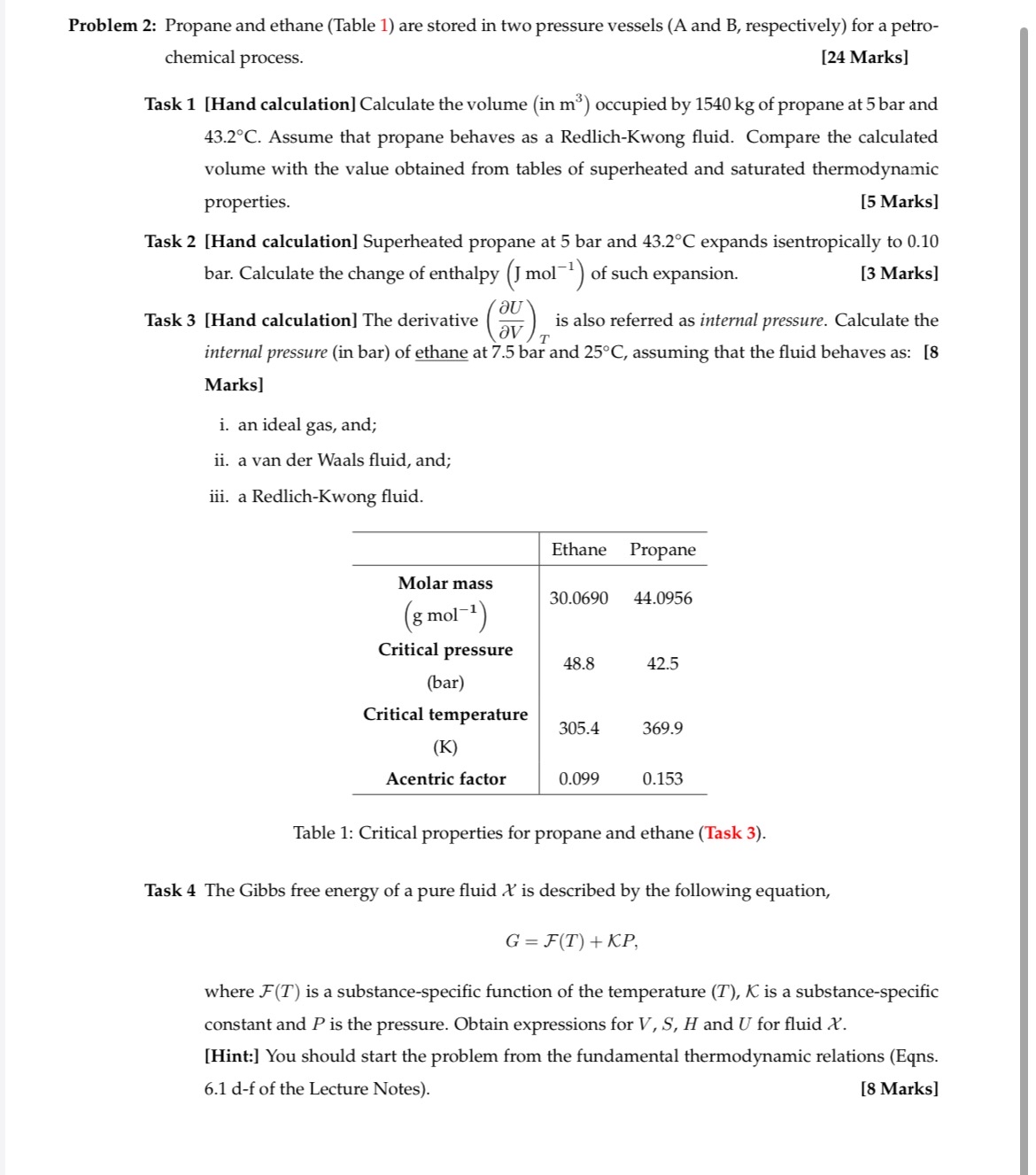 Solved Problem 2: Propane and ethane (Table 1) ﻿are stored | Chegg.com