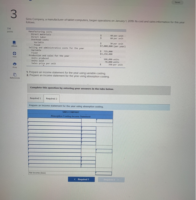 Solved 3 Sims Company, a manufacturer of tablet computers, | Chegg.com
