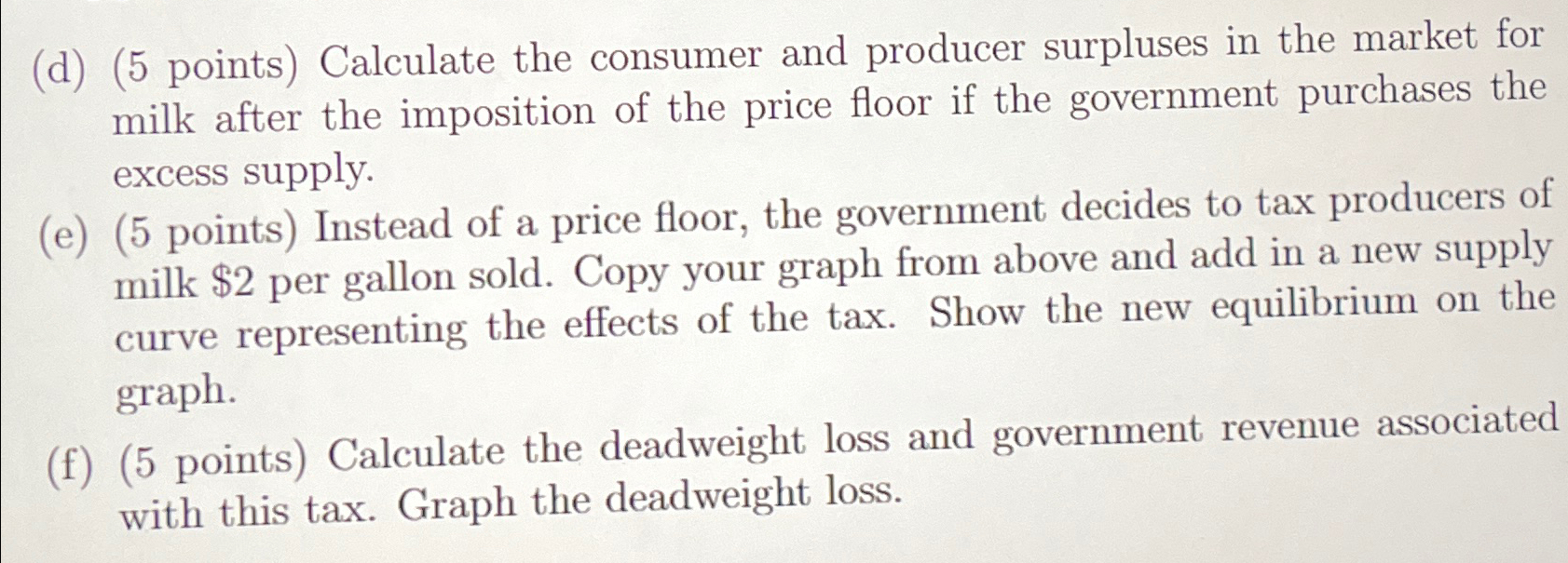 Solved (d) (5 points) Calculate the consumer and producer | Chegg.com