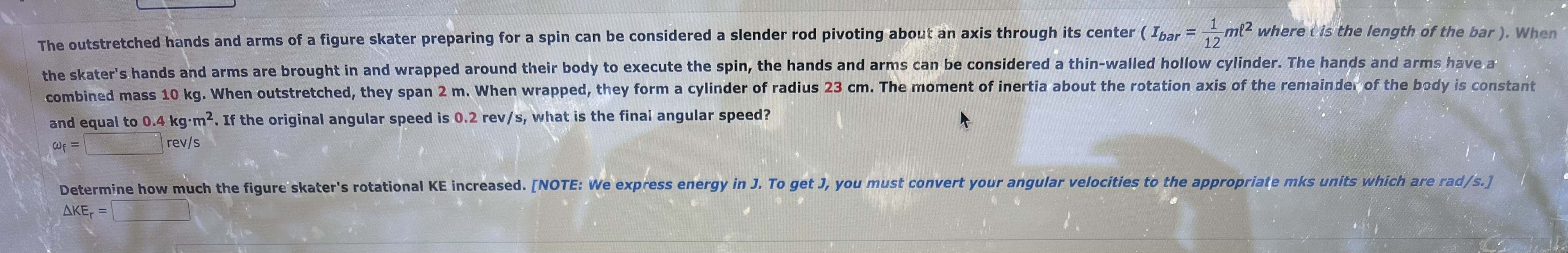 Solved and equal to 0.4kg*m2. ﻿If the original angular speed | Chegg.com