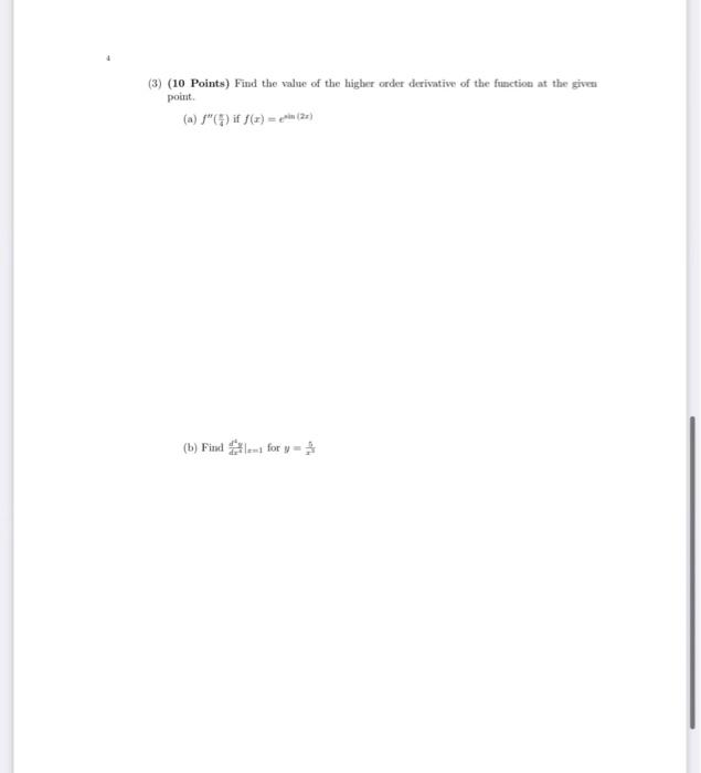 Solved (3) (10 Points) Find the value of the higher order | Chegg.com