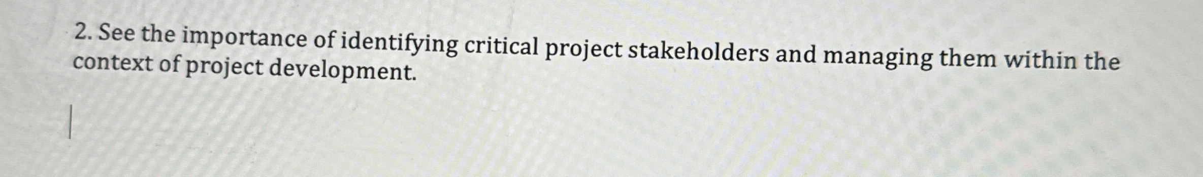 Solved See the importance of identifying critical project | Chegg.com