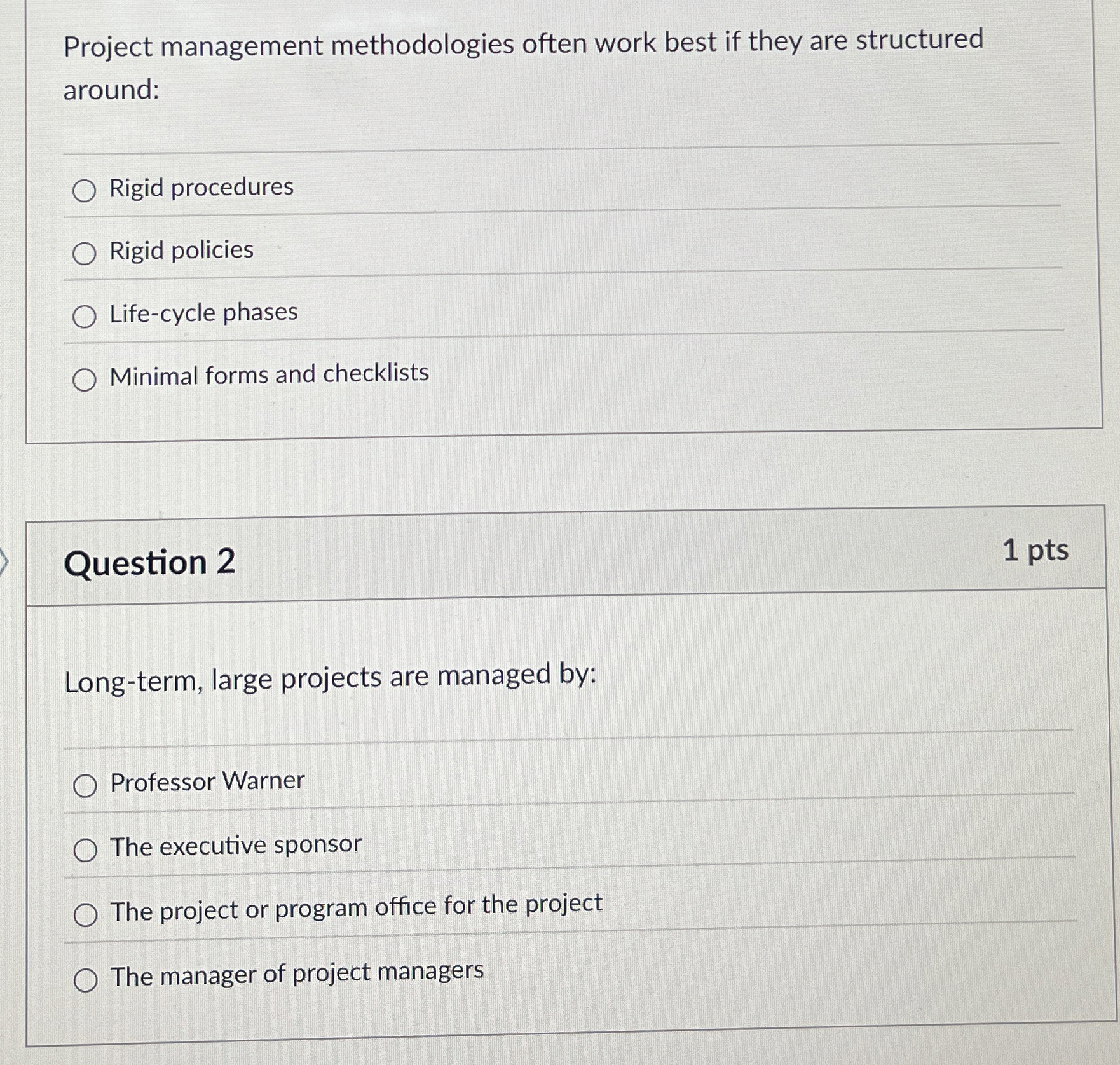 Solved Project management methodologies often work best if | Chegg.com