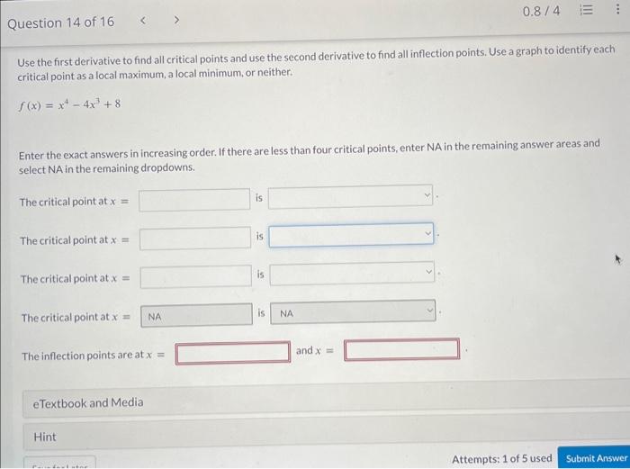 Solved Use the first derivative to find all critical points | Chegg.com