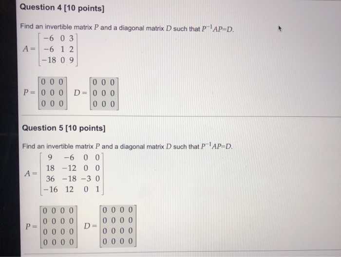 Solved Question 4 (10 points] Find an invertible matrix P | Chegg.com