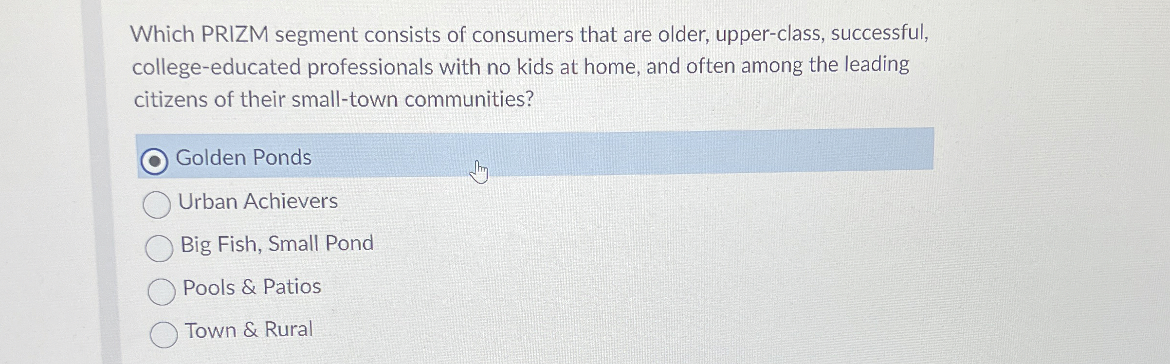 Solved Which PRIZM segment consists of consumers that are | Chegg.com