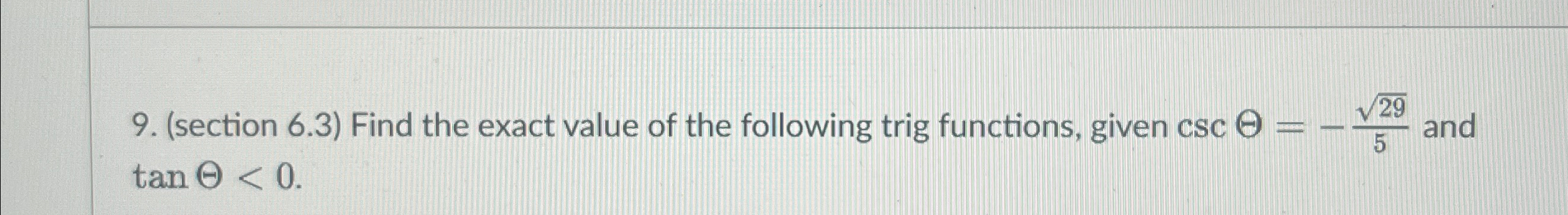 (section 6.3) ﻿Find the exact value of the following | Chegg.com