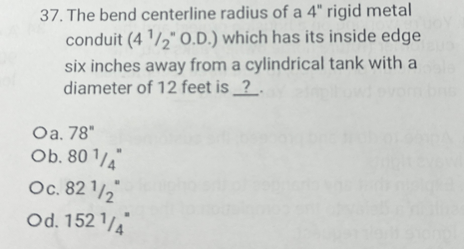 Solved The bend centerline radius of a 4 " ﻿rigid metal | Chegg.com