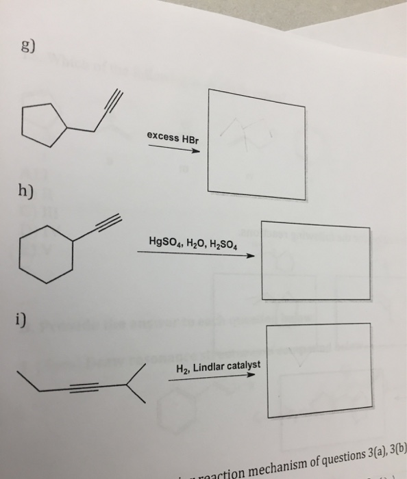 Solved excess HBT HgSO4, H2O, H2SO4 H2, Lindlar catalyst | Chegg.com