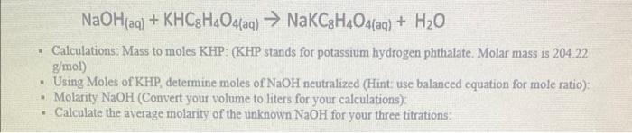 Solved NaOH(aq)+KHC8H4O4(aq)→NaKC8H4O4(aq)+H2O Calculations: | Chegg.com