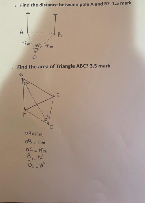 Solved 1. Find the distance between pole A and B? 1.5 mark | Chegg.com