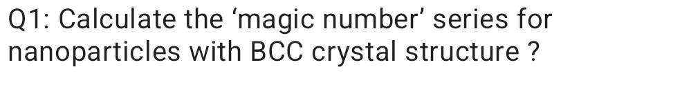 Solved Q1: Calculate the 'magic number' series for | Chegg.com