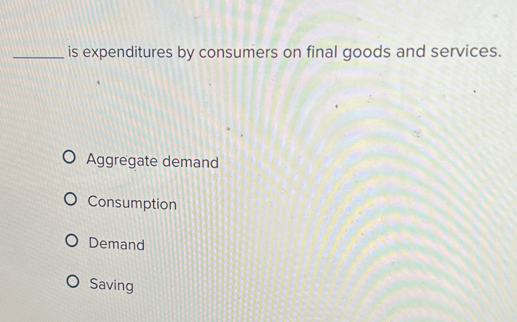 Solved is expenditures by consumers on final goods and | Chegg.com