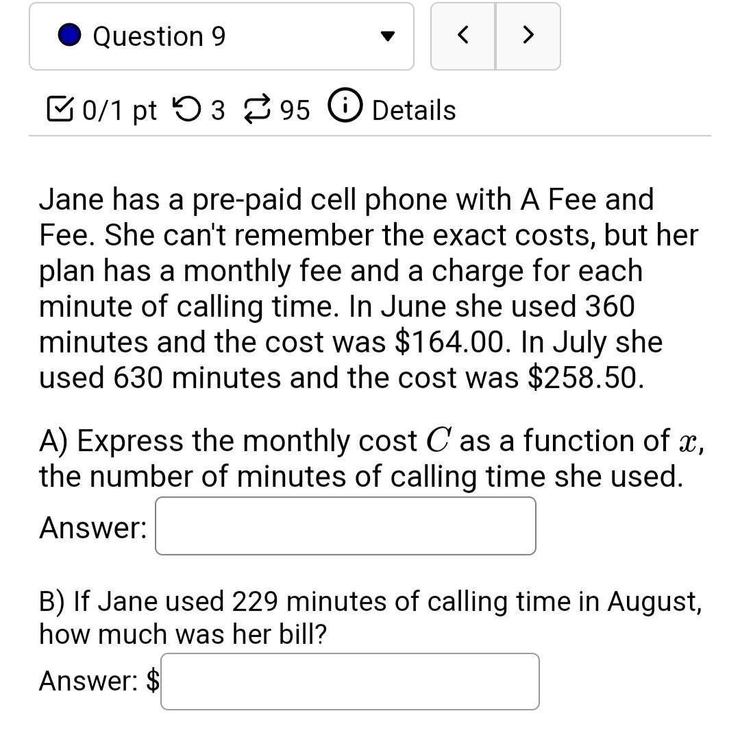 Solved Jane has a pre-paid cell phone with A Fee and Fee. | Chegg.com